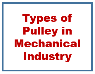 Types of Pulley in Mechanical Industry – Mechnexus